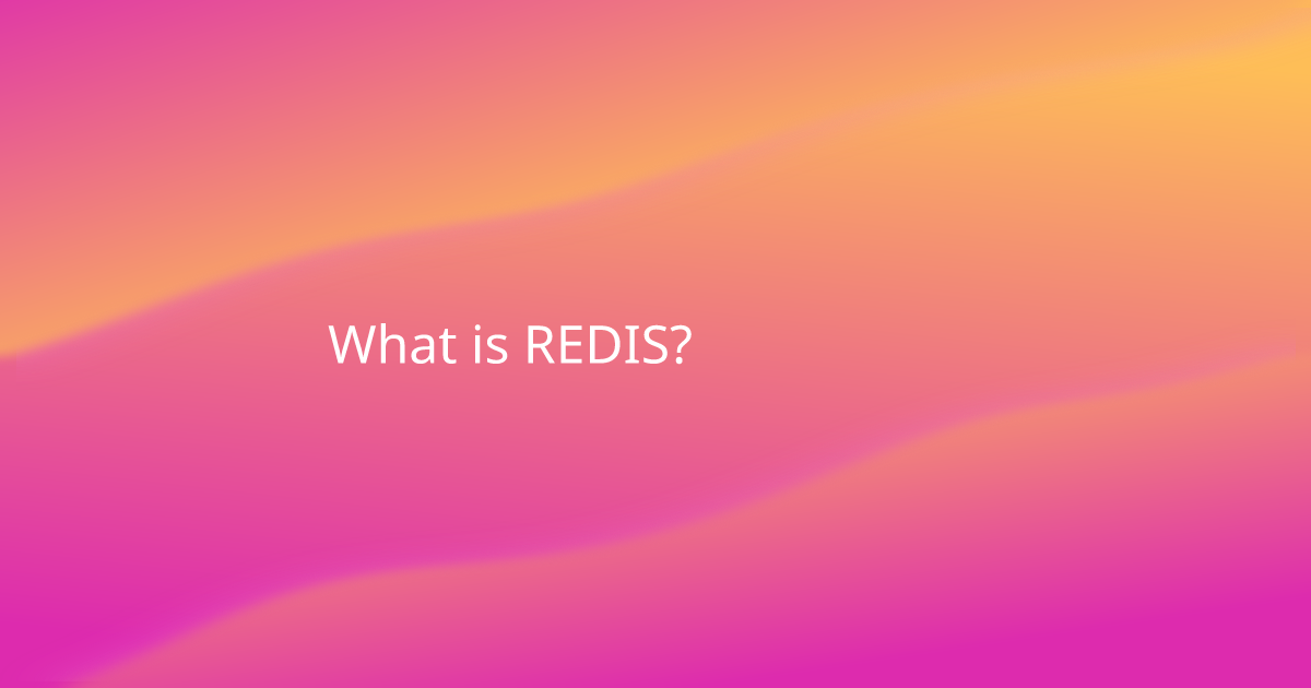 What is REDIS?